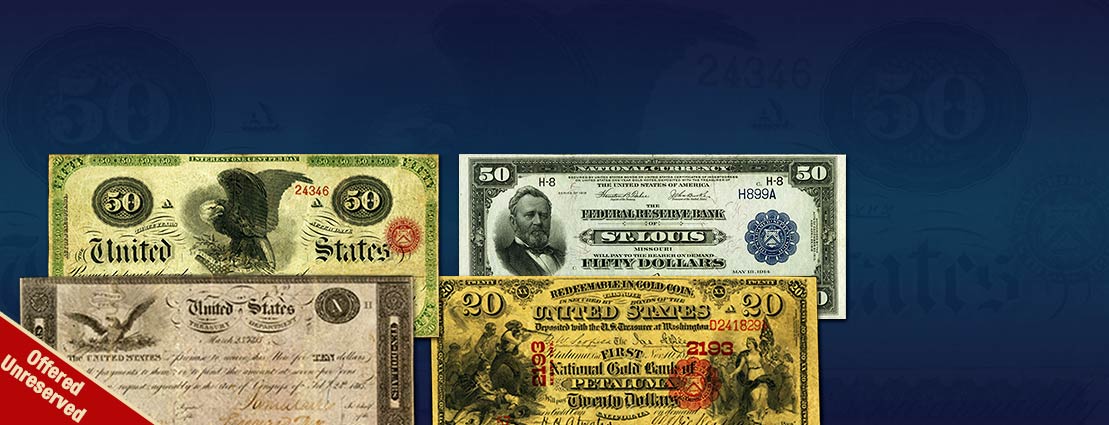Rare U.S. Paper Currency | Numismatic Dealer | Heritage Auctions