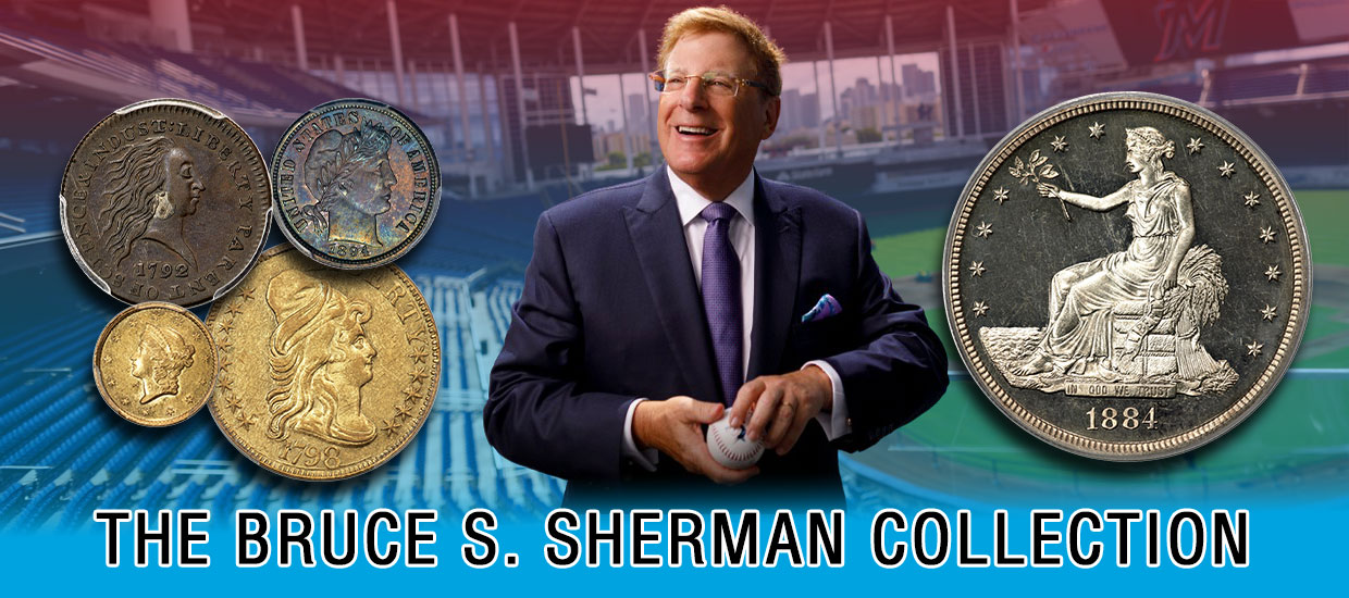 Bruce Sherman's Rare Coin Collection at Heritage Auctions